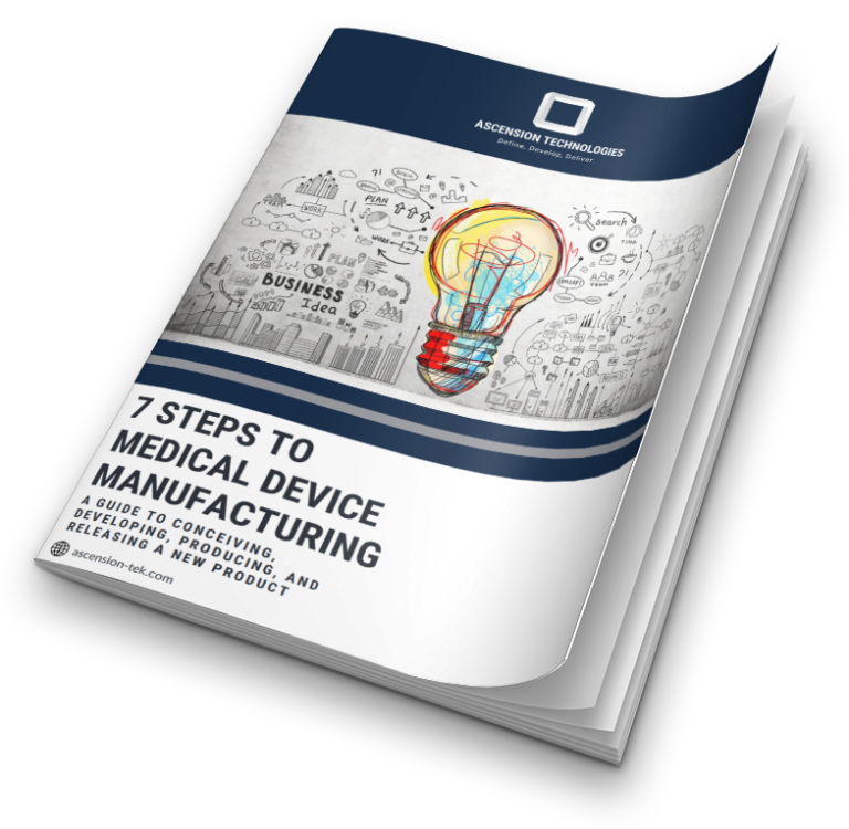 Download 7 Steps to Medical Device Manufacturing – Ascension Technologies